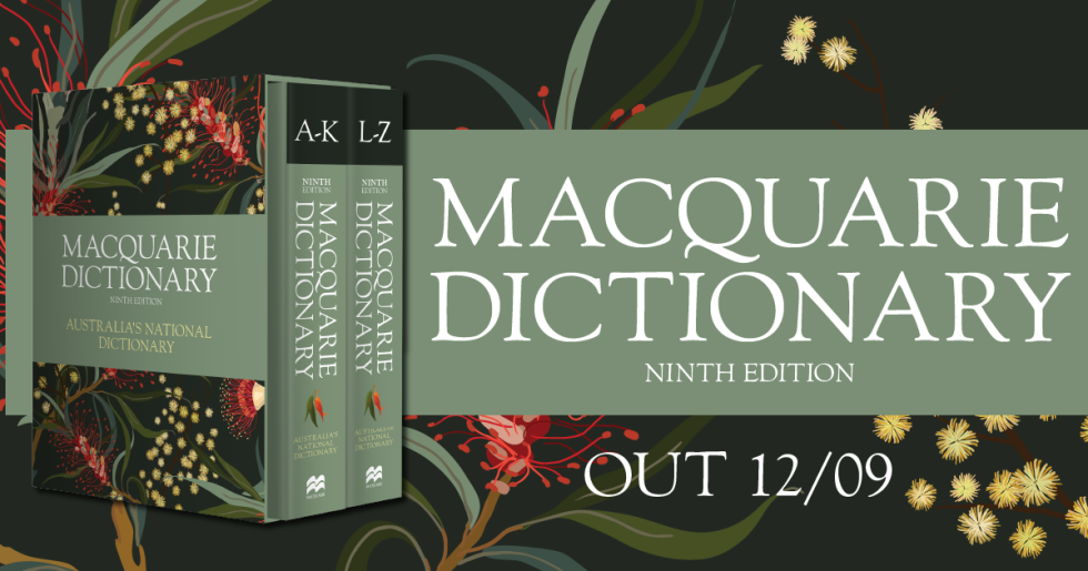 Introducing the Macquarie Dictionary Ninth Edition - Institute of ...